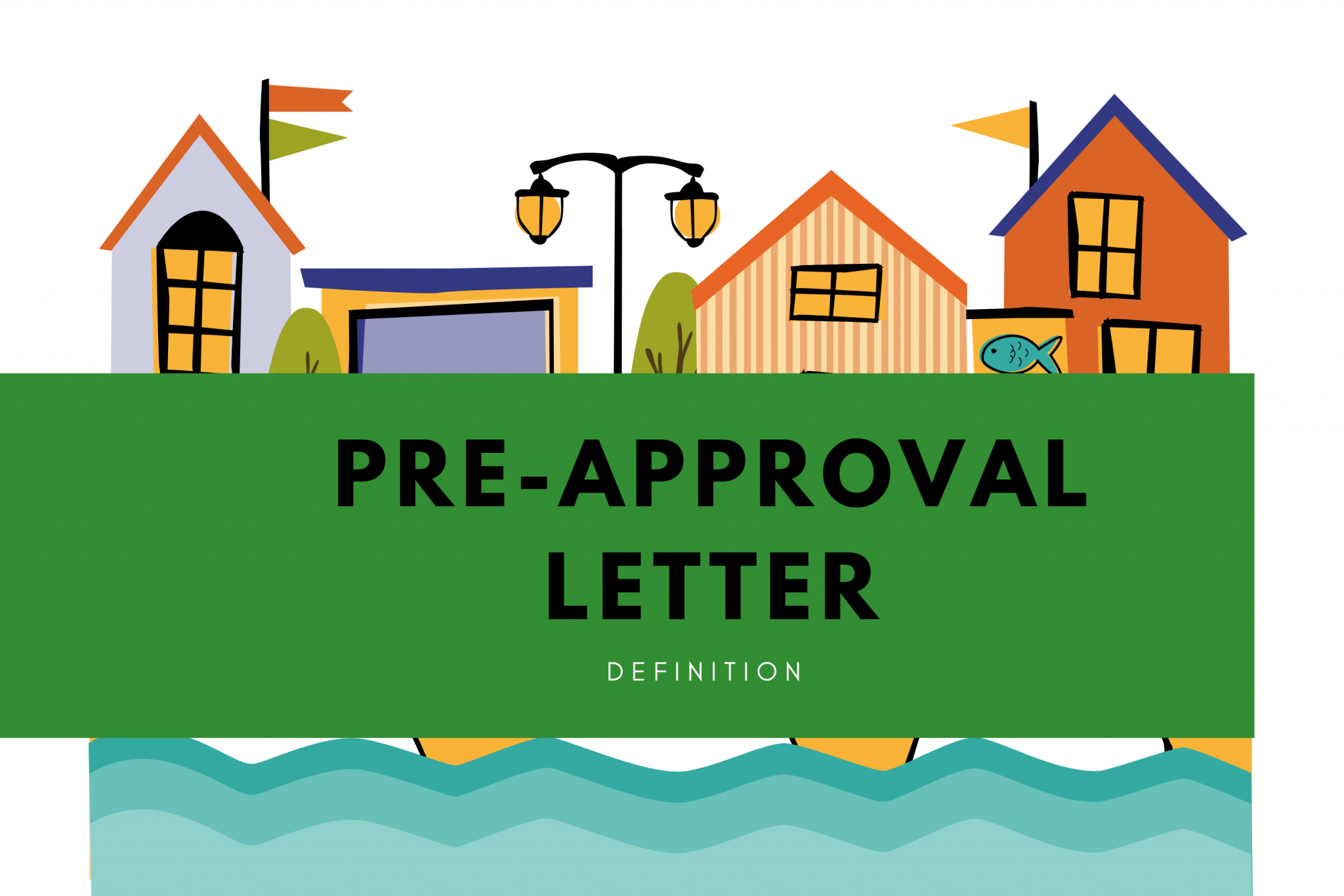 Pre-approval Letter: What is a pre-approval letter? - Estradinglife